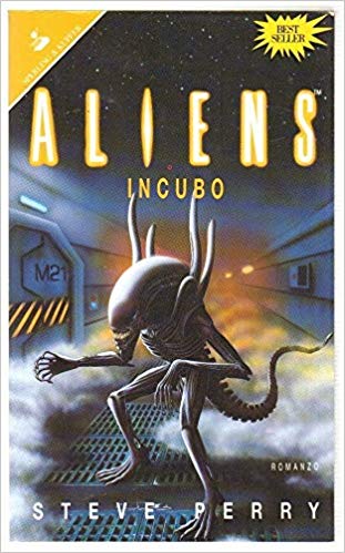 Aliens – Incubo – Bloodbuster