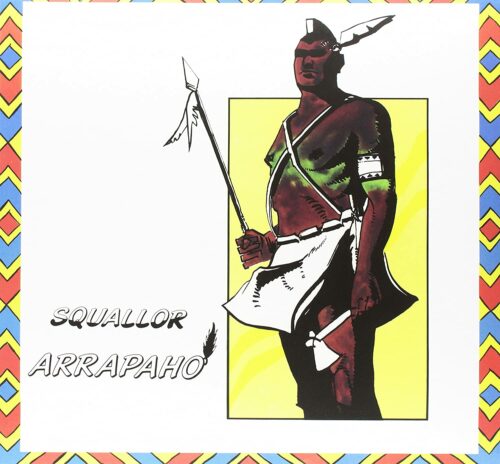 Squallor – Arrapaho (LP) – Bloodbuster