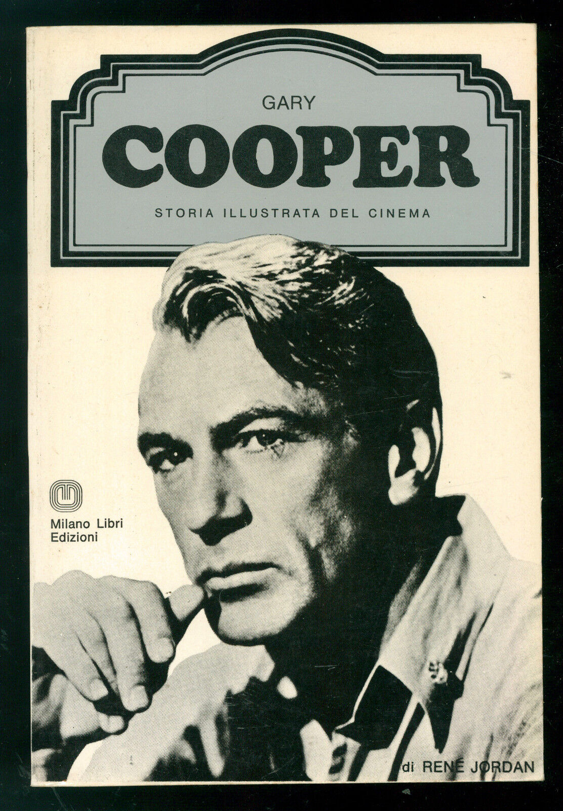 Storia illustrata del cinema – Gary Cooper – Bloodbuster